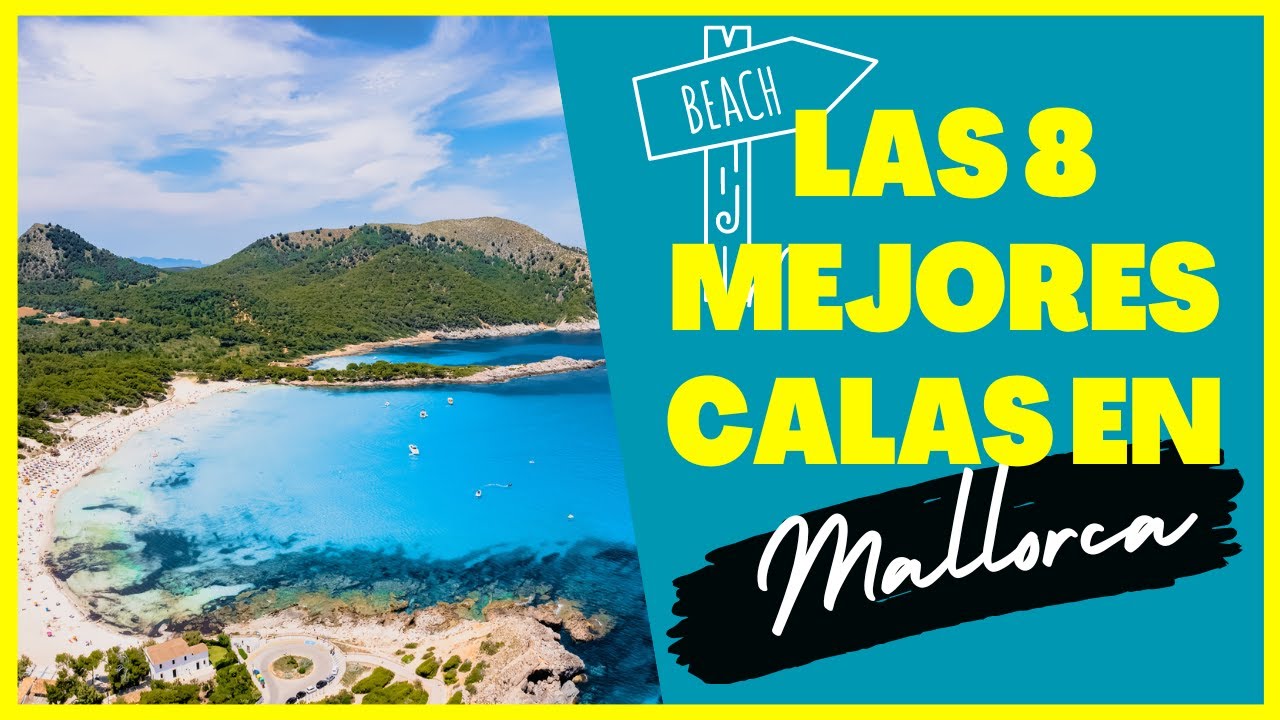 Las 10 Mejores Playas y Calas de Mallorca para Disfrutar del Sol y el ...